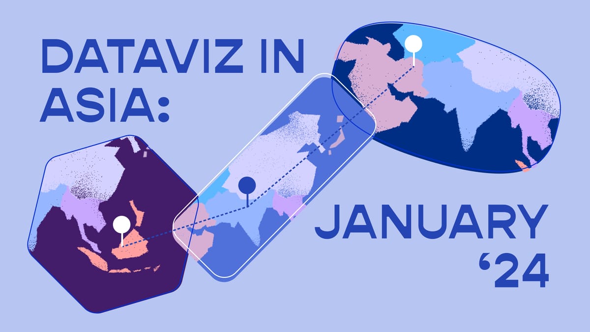 Dataviz in Asia (Jan 24')